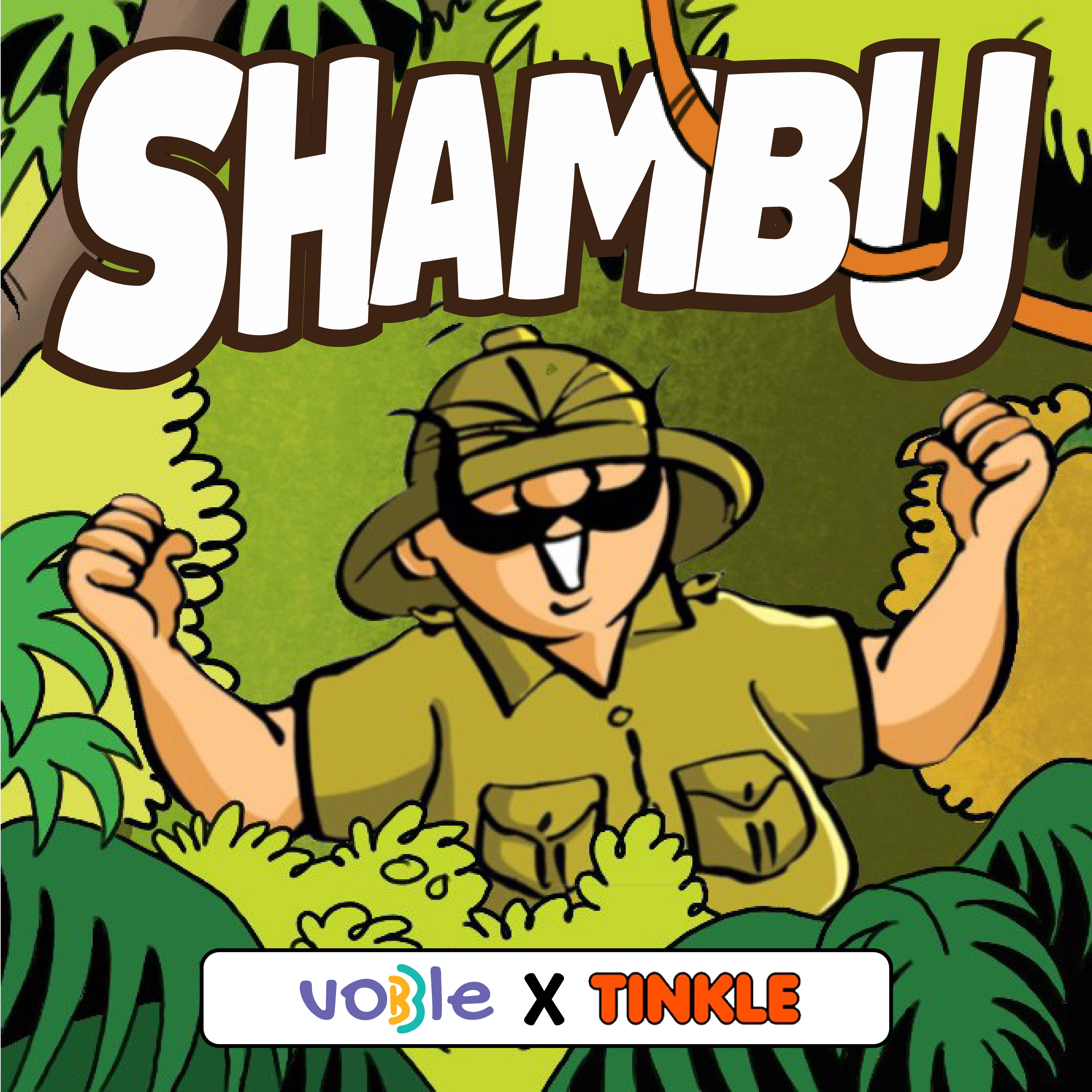 Shambu: Thrilling Audio Adventures From The Tinkle World!